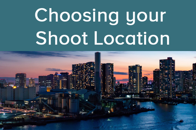 Choosing Your Shoot Location - Button Media
